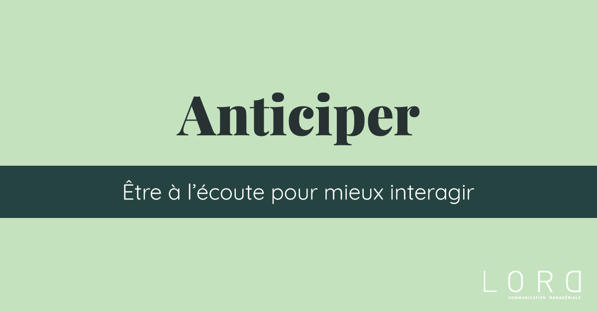 #8 Anticiper - Lord Communication managériale