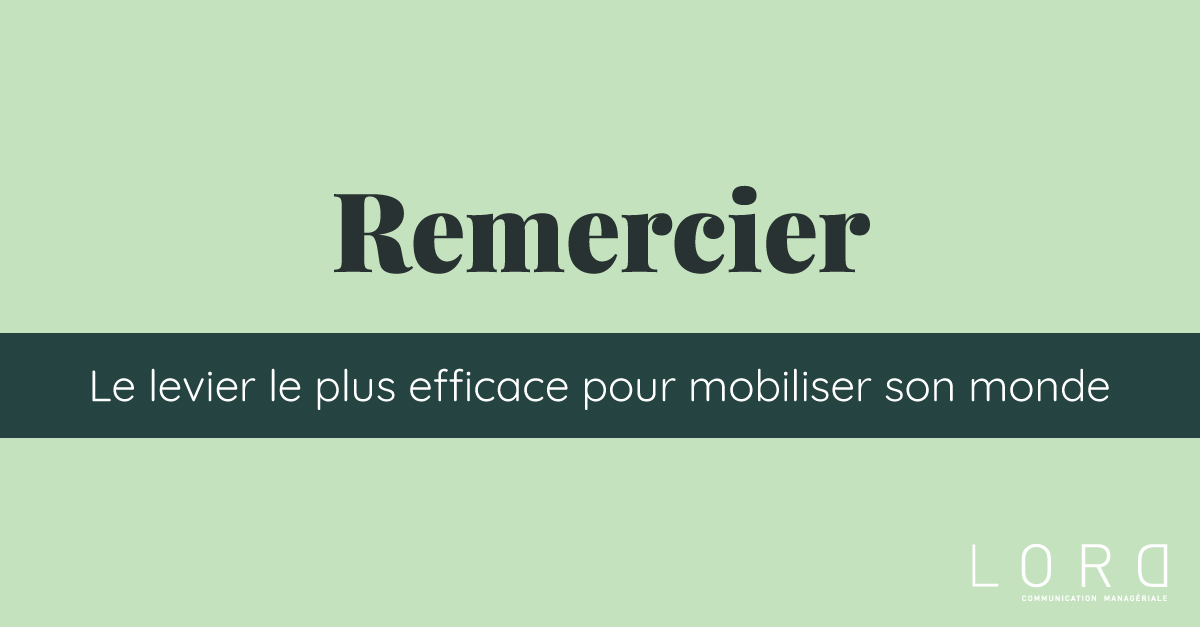#12 Remercier - Lord Communication managériale